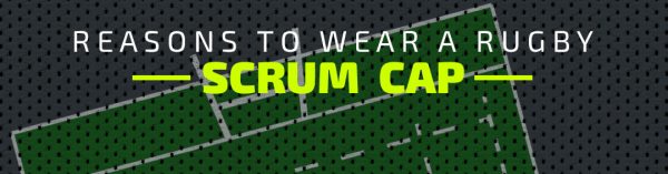 Rugby Scrum Cap Buyers Guide - A Fitness Fighters Guide