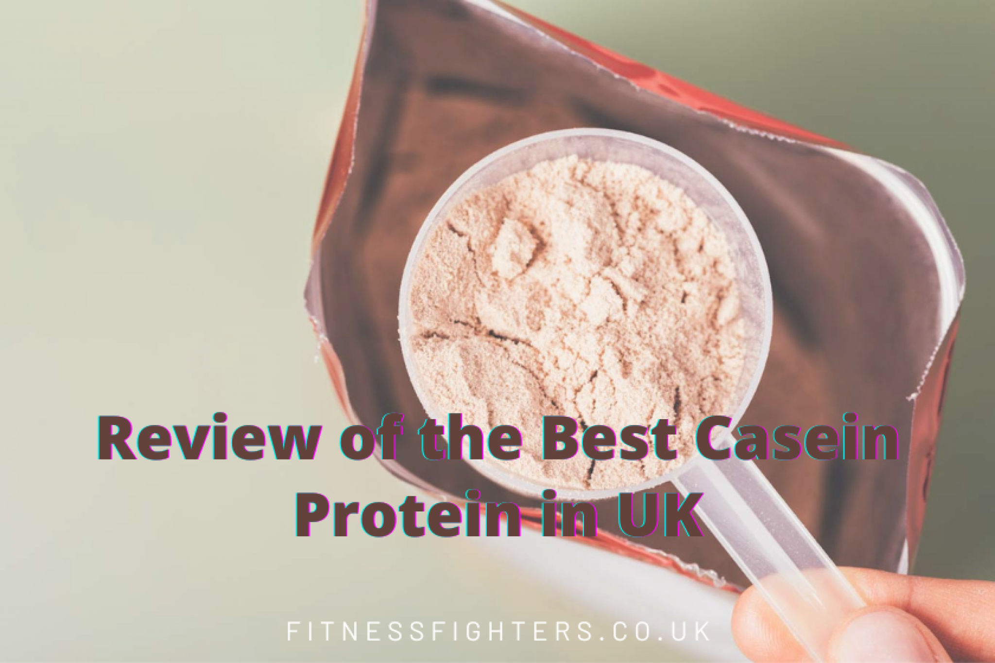 Best Casein Protein UK - Top 10 Reviews & Comparisons