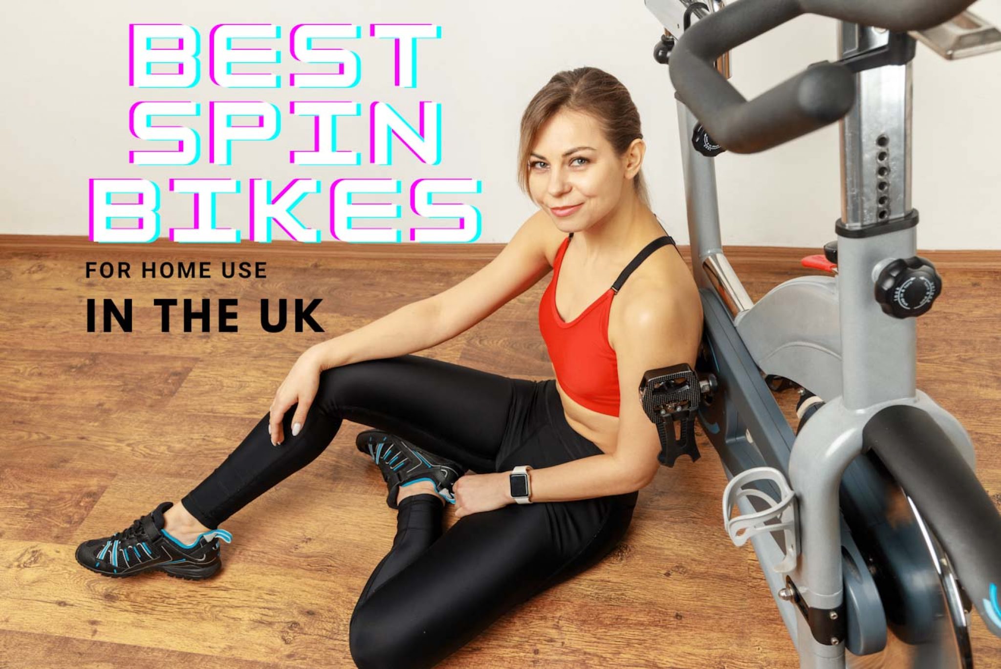 13 Best Spin Bikes for Home in UK 2024 - Reviews & Buying Guide